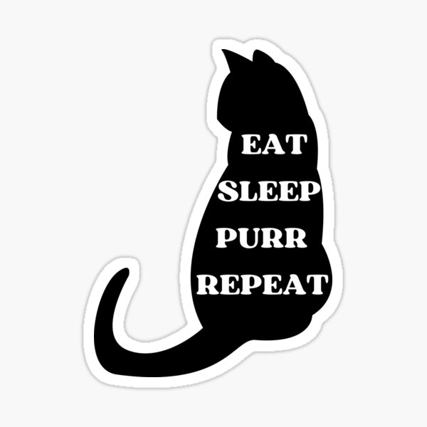 "EAT SLEEP PURR REPEAT - Funny Cat Pictures with Captions and Cat ...