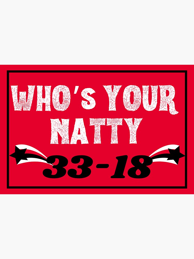 "Who's Your Natty- UGA National Championship" Sticker for Sale by ...