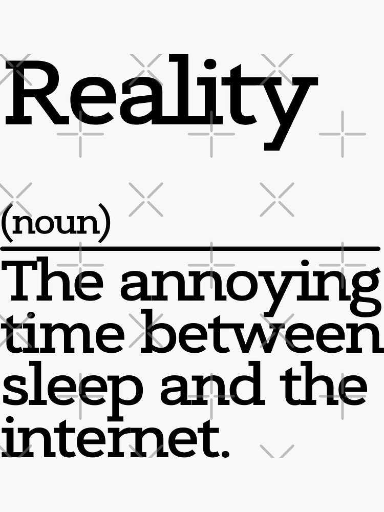 "Reality dictionary definition design " Sticker by DBECKY | Redbubble
