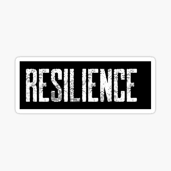 "resilience" Sticker for Sale by guruvibes | Redbubble
