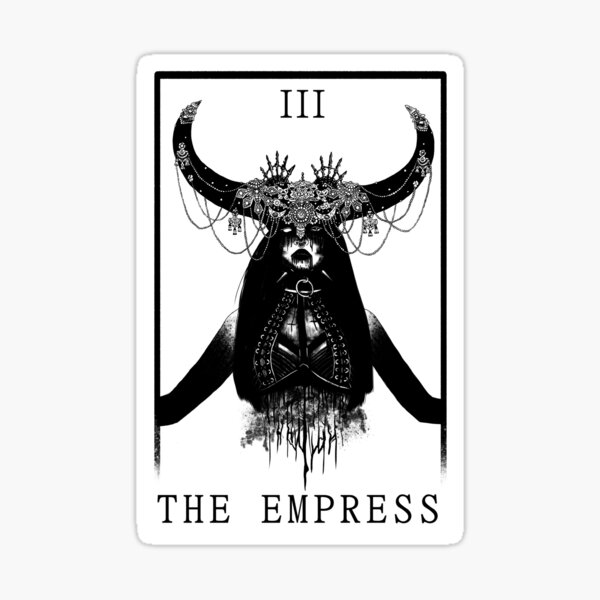 "THE EMPRESS" Sticker by EraCrow | Redbubble