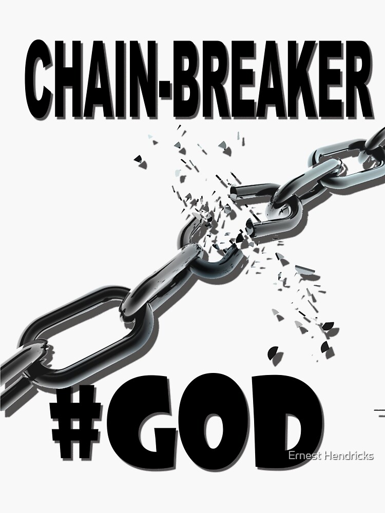 Pegatina «The Chain Breaker Jesus Chain Breaker, Christian Quote para ...