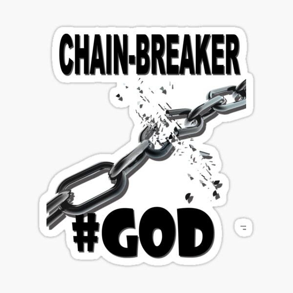 Pegatina «The Chain Breaker Jesus Chain Breaker, Christian Quote para ...