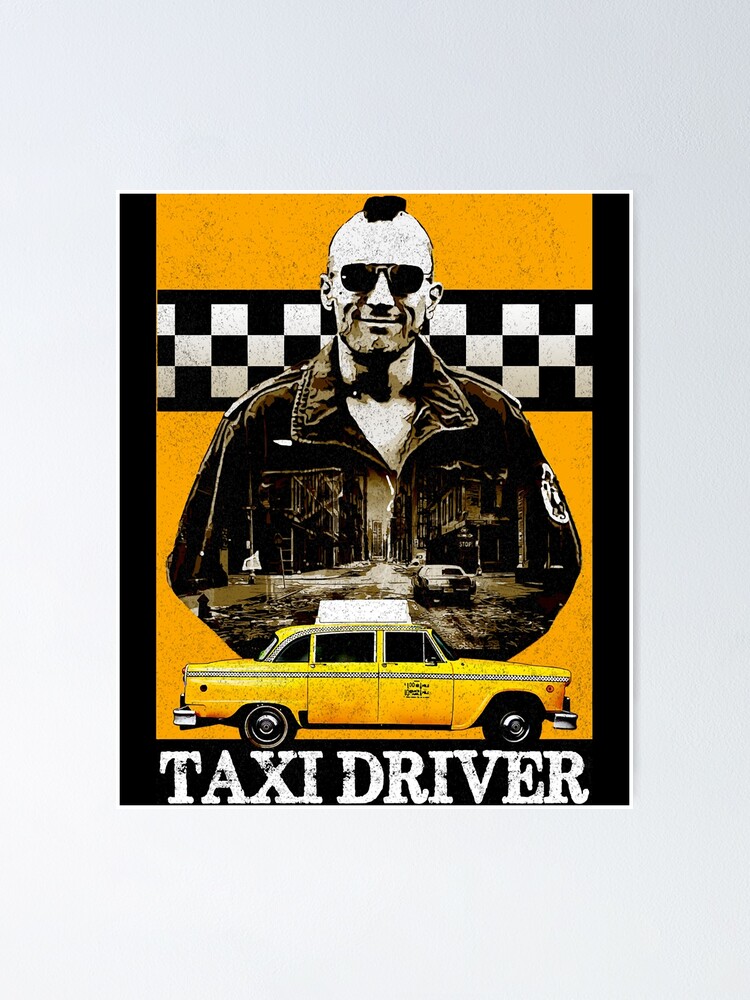 "Taxi Driver Travis Bickle New York Design Essential " Poster for Sale ...