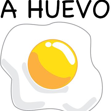 "A HUEVO - funny Mexican design" Poster for Sale by estudio3e | Redbubble