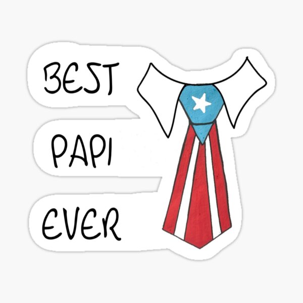 "Best Papi Ever" Sticker for Sale by Art-y-Son | Redbubble