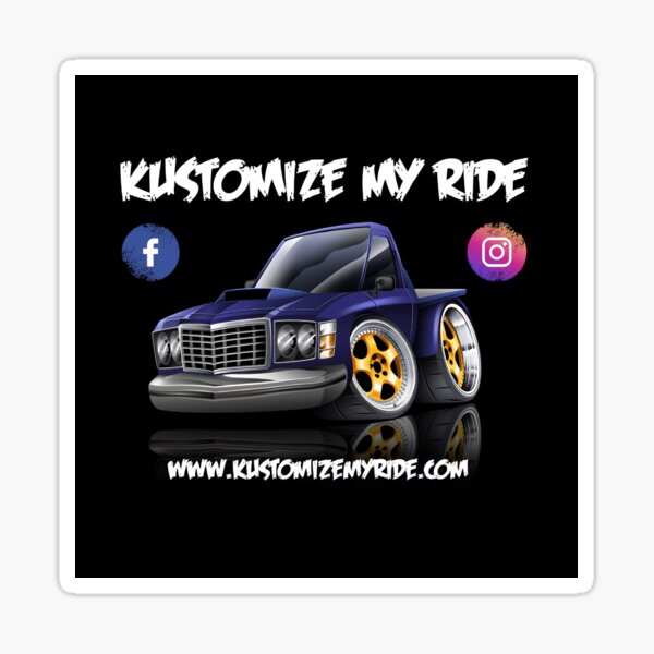 "Kustomize My Ride" Sticker for Sale by Black-Orc | Redbubble