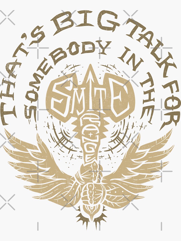 "That’s Big Talk For Somebody In The SMITE Range (dark)" Sticker for ...