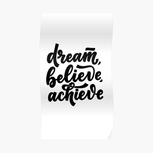 "Achieve" Poster for Sale by Sunithakumaran | Redbubble
