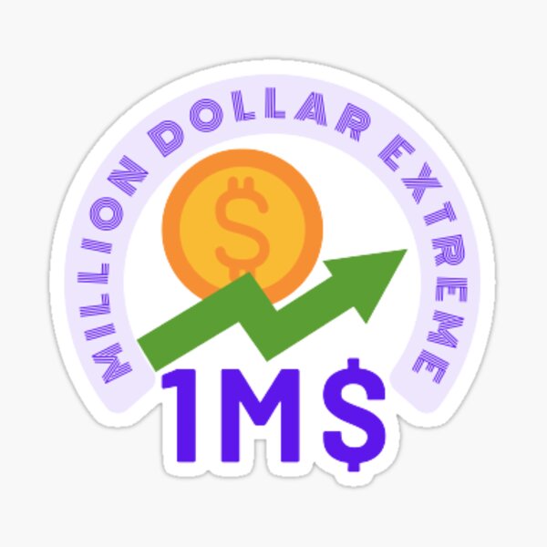 "Million Dollar Extreme " Sticker for Sale by Omhoney5 | Redbubble