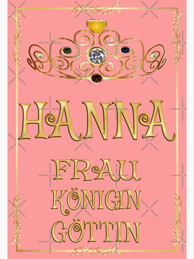 "Hanna - woman - queen - goddess" Poster for Sale by madrigenum | Redbubble