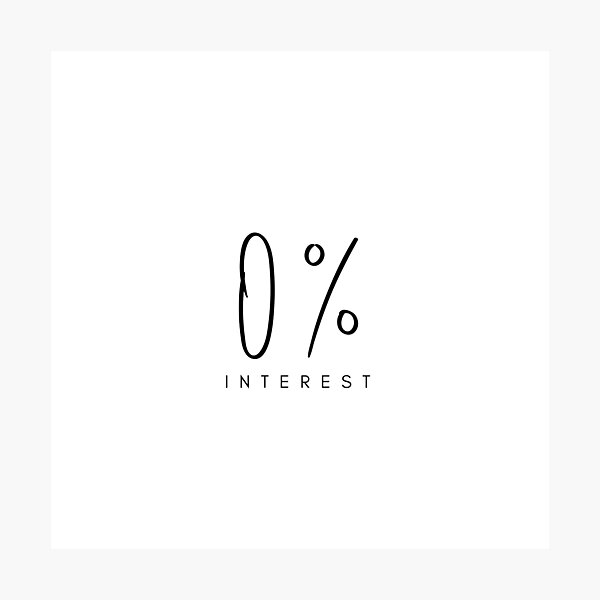 "0% INTEREST - 2022 Meme Design" Photographic Print for Sale by ...