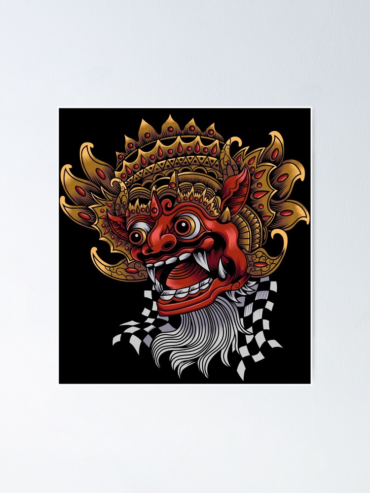 "Barong Balinese the culture" Poster for Sale by Marciano Graphic ...