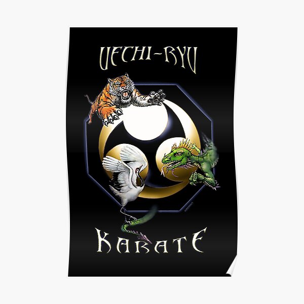 "Uechi Ryu Karate Soul Budo - Martial Arts Design" Poster by Zanshin ...