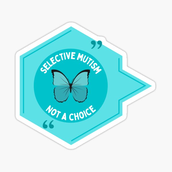 "Selective mutism not a choice" Sticker by Thecatsbell | Redbubble