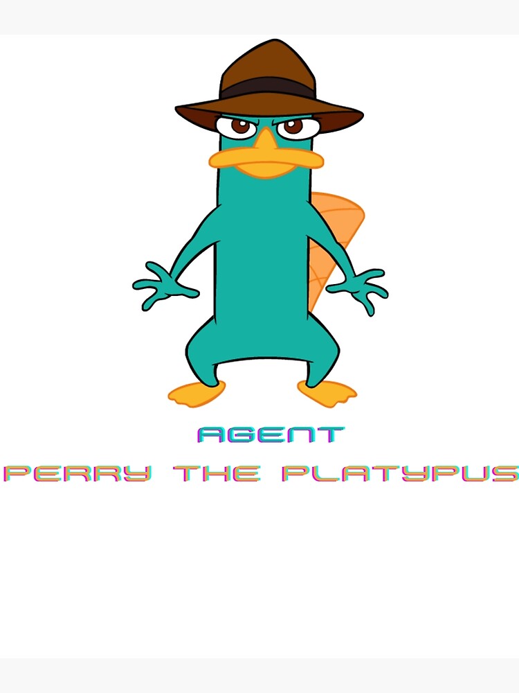 "AGENT PERRY DAS Schnabeltier" Poster von stephencu | Redbubble