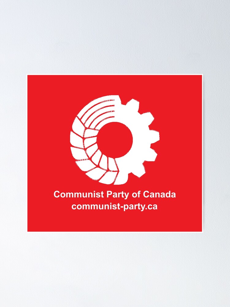 "Communist Party of Canada" Poster for Sale by RevolutionToday | Redbubble