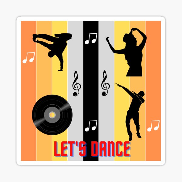 "Let's Dance" Sticker for Sale by BubbleTextBox | Redbubble