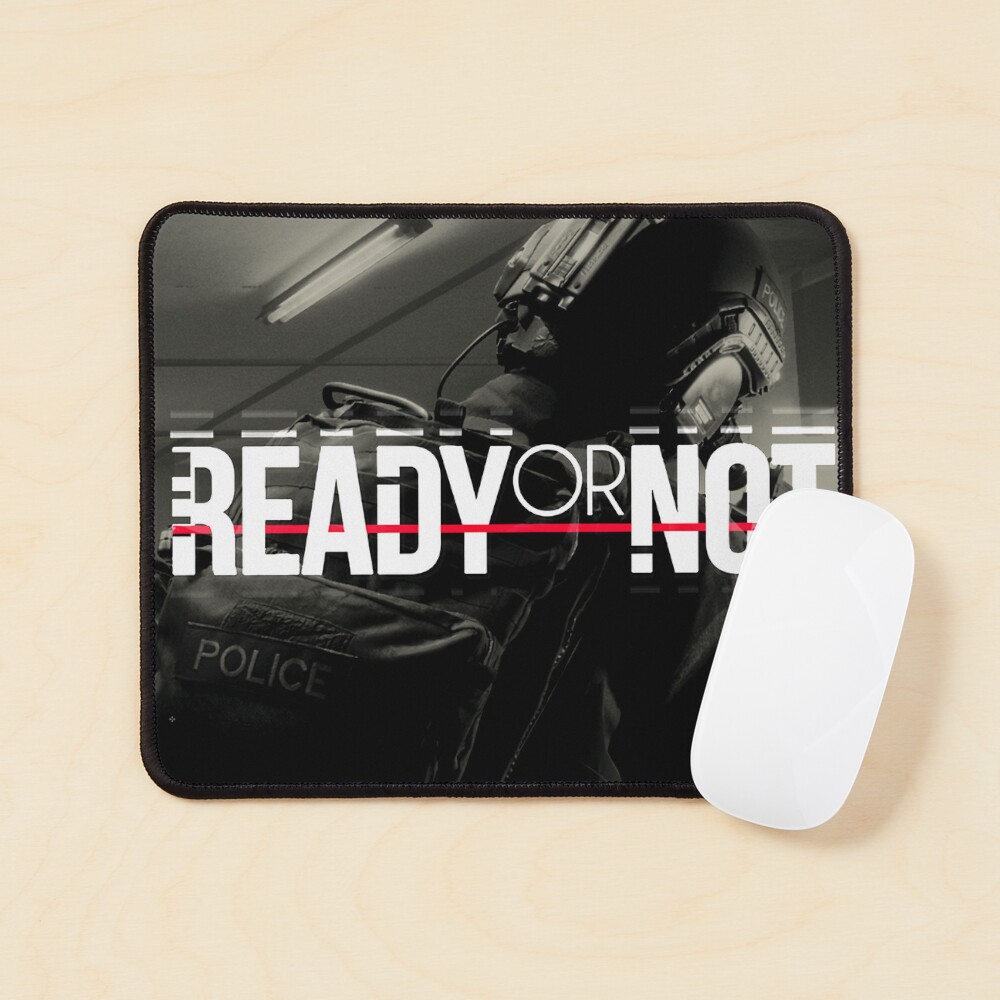 "Ready or Not Police" Mouse Pad for Sale by retina00 | Redbubble