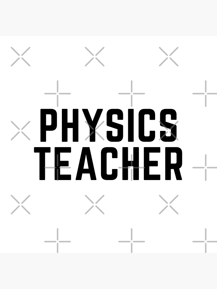 Physics Teacher Poster For Sale By Reijo12 Redbubble