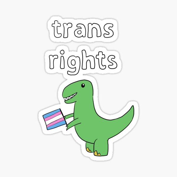 "Trans Rights Dinosaur" Sticker by Gender-Queerdo | Redbubble