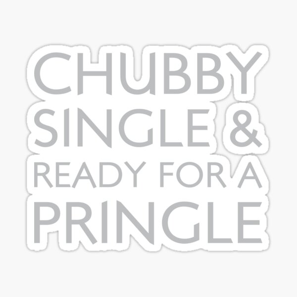 "Chubby Single Pringle" Sticker for Sale by DJBALOGH | Redbubble