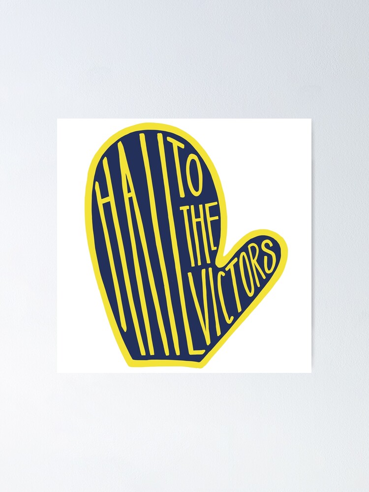 "Hail to the Victors" Poster for Sale by MartyMcFly12 | Redbubble