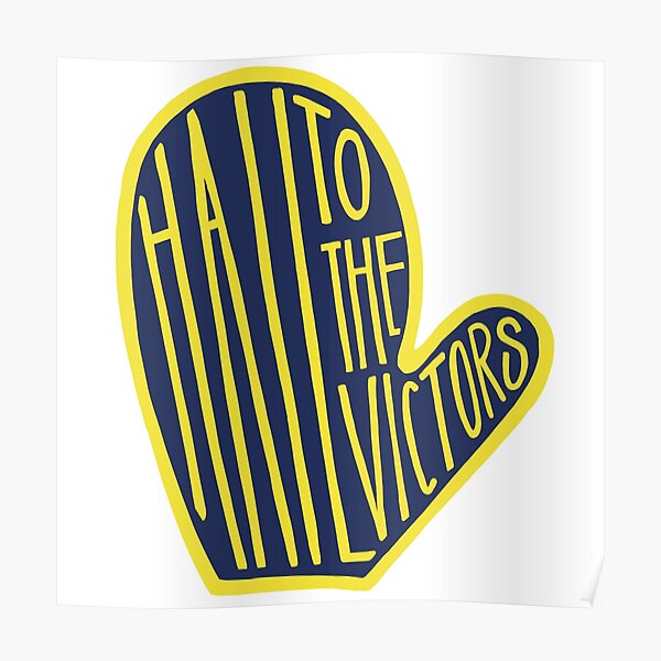 "Hail to the Victors" Poster for Sale by MartyMcFly12 | Redbubble