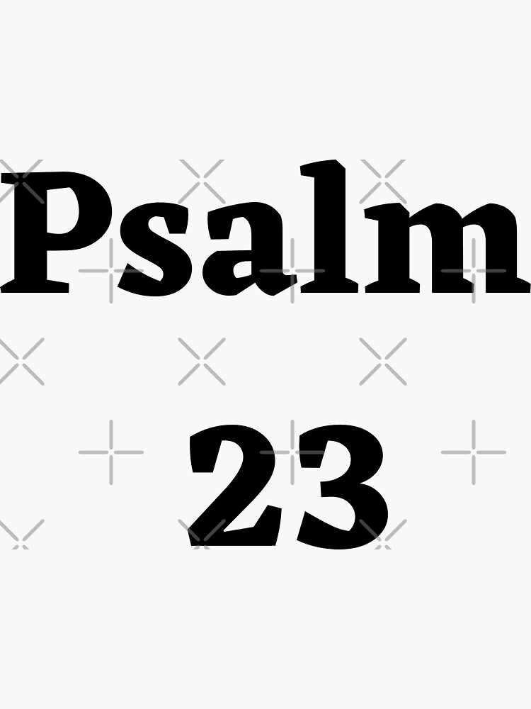 "Psalm 23 Design" Sticker for Sale by KbabeDesigns | Redbubble