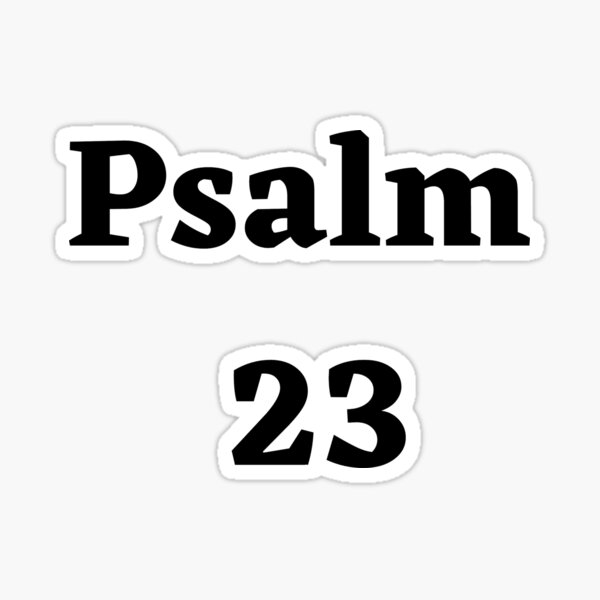 "Psalm 23 Design" Sticker for Sale by KbabeDesigns | Redbubble