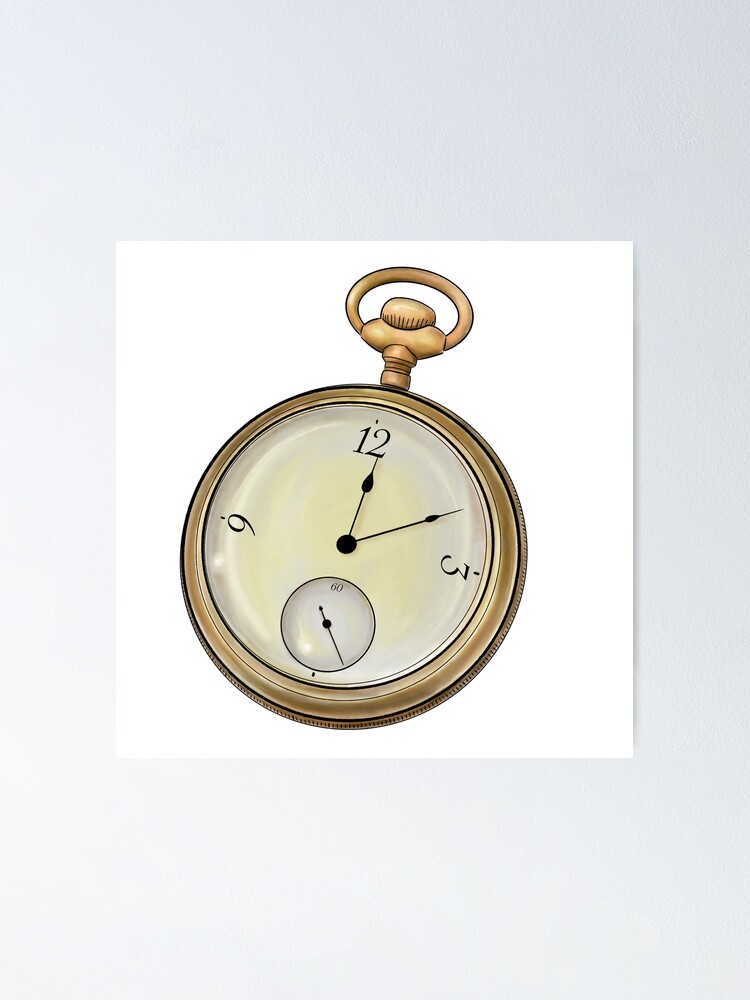 "Pocket Watch" Poster by MirandaOriginal | Redbubble
