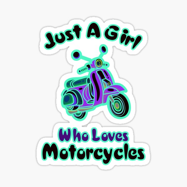 "girl who loves motorcycles" Sticker by saminour | Redbubble