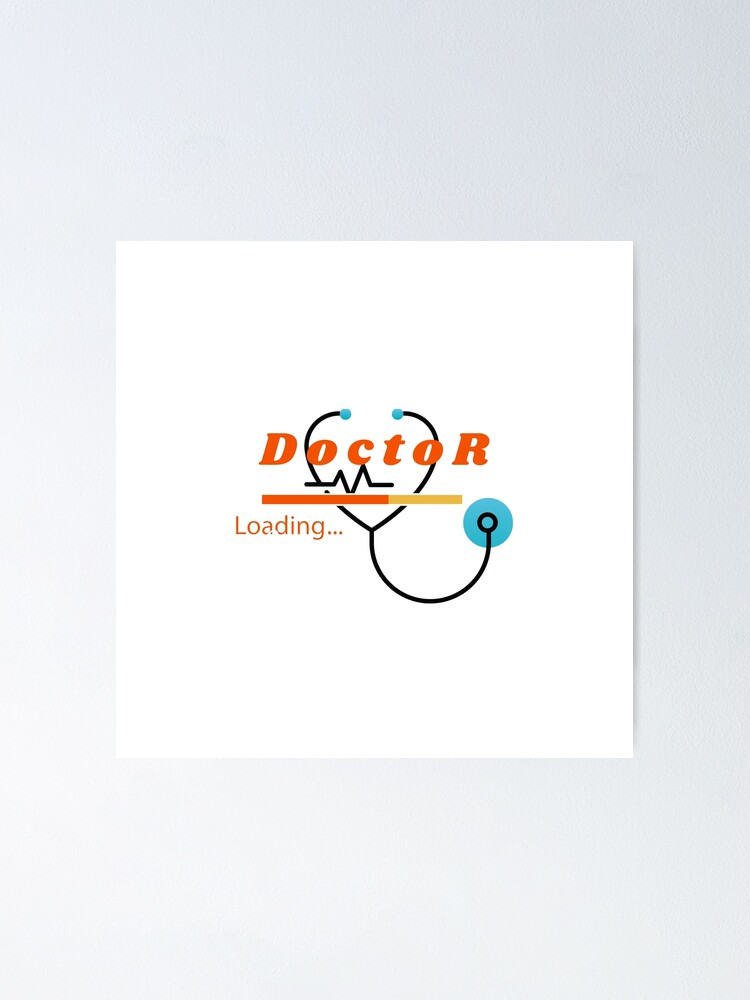 "Doctor Loading" Poster for Sale by Ashsd | Redbubble