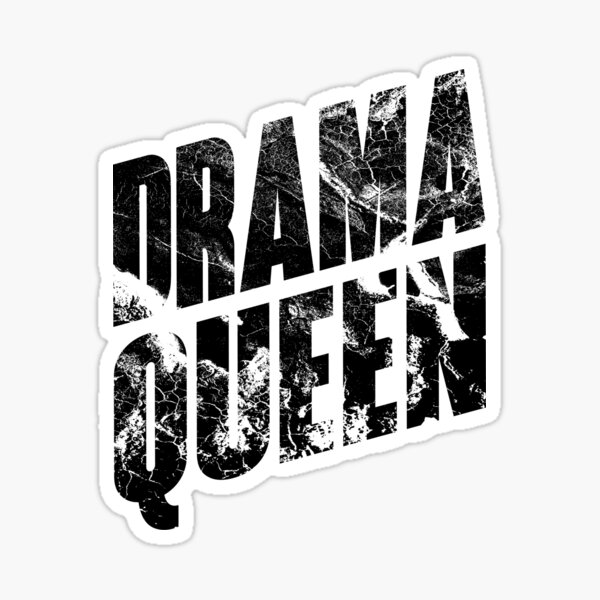 "Drama Queen" Sticker for Sale by HappySchnapper | Redbubble
