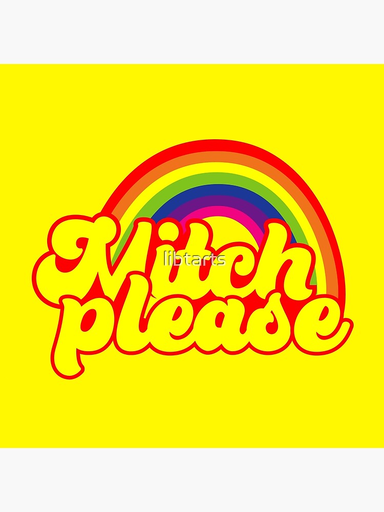 "Mitch Please" Poster for Sale by libtarts | Redbubble