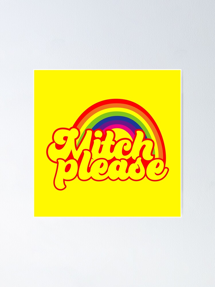 "Mitch Please" Poster for Sale by libtarts | Redbubble