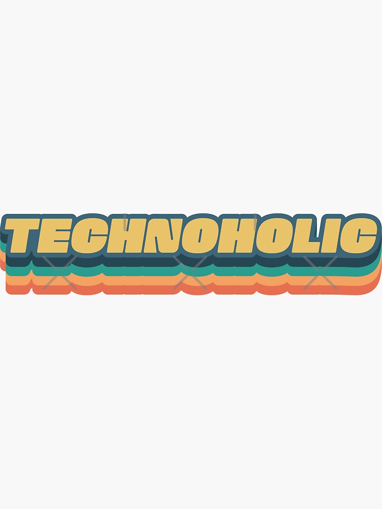 "TECHNOHOLIC RETRO TECHNO" Sticker for Sale by ajmatos | Redbubble