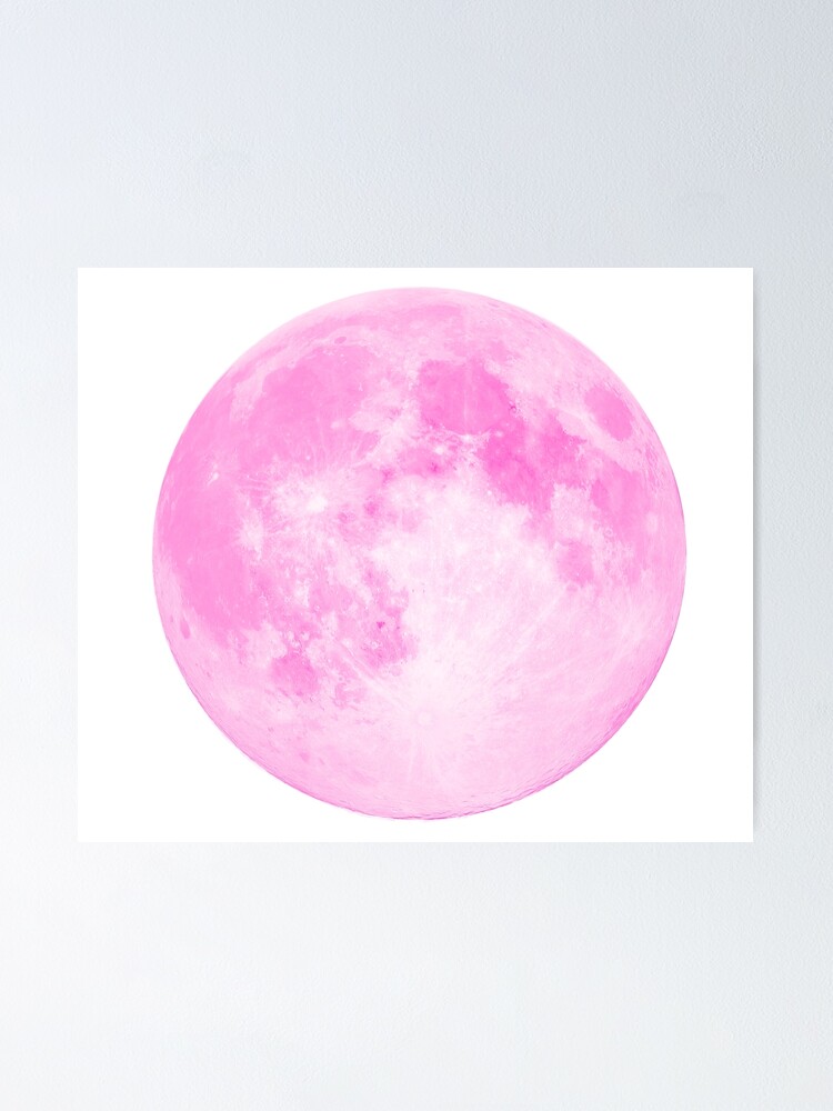 "Once In A Pink Moon" Poster for Sale by The-Pink-Planet | Redbubble