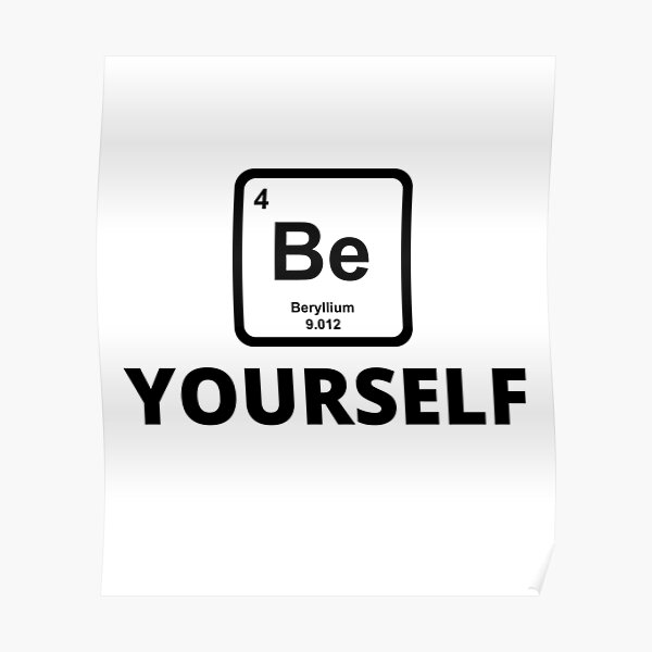 Póster «Sé tú mismo lema de la tabla periódica refrán científico ...