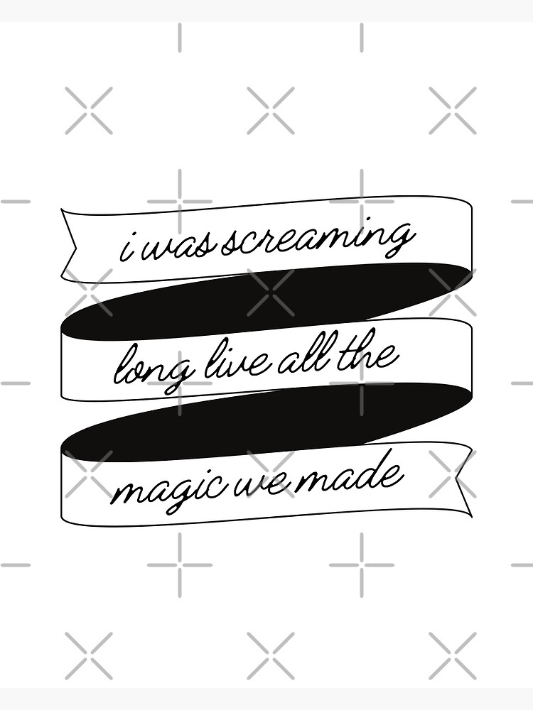 "Taylor Swifts | Long Live | Magic We Made" Poster by jenae-made ...