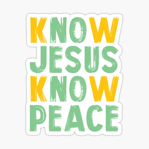 "Youth ministry- Know Jesus, know peace" Sticker for Sale by ...