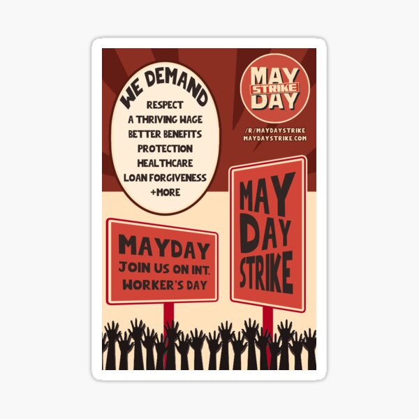 "MayDay Strike 2022 Demands" Sticker for Sale by voltzandvoices | Redbubble