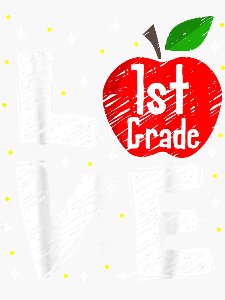 "Love 1st Grade Apple Funny Back To School Teacher Gift " Sticker by ...
