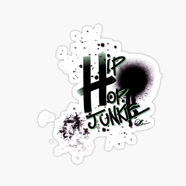 "Hip hop Junkie " Sticker for Sale by Graf-Matikz | Redbubble