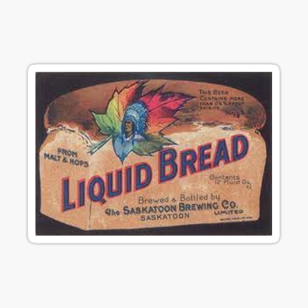 "Liquid Bread" Sticker for Sale by uniquenostalgia | Redbubble