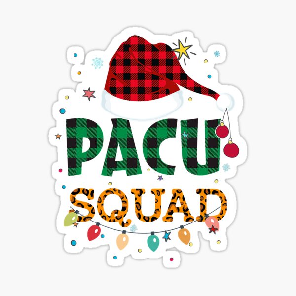 "Pacu Squad Xmas Pacu Nurse Matching" Sticker for Sale by carpe9572 ...