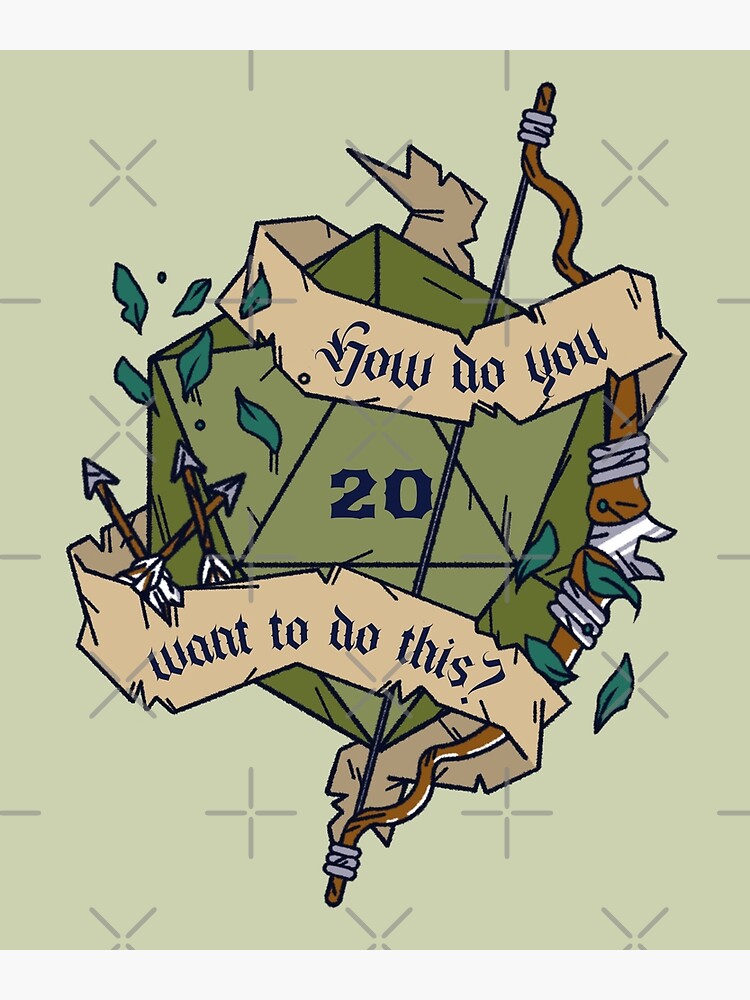 "DnD d20 How do you want to do this dungeon master quote ranger bow and ...