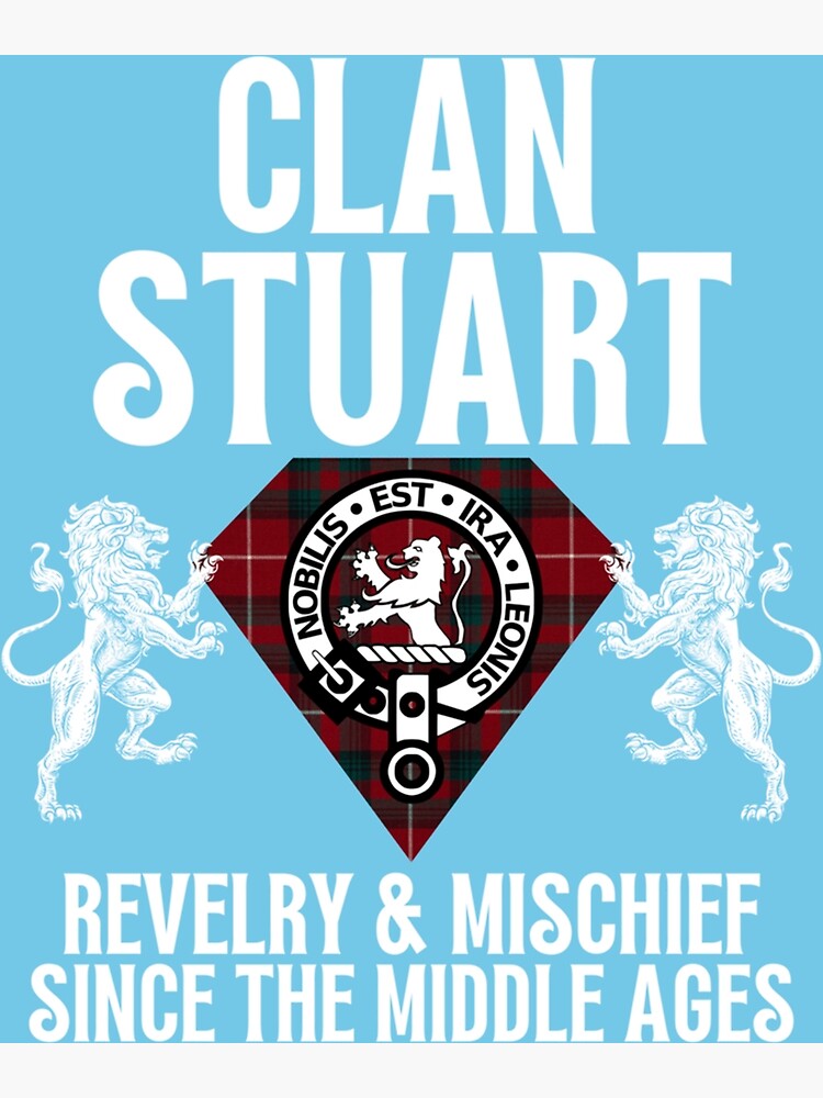 "Stuart Clan Scottish Name Coat Of Arms Tartan " Poster by ...