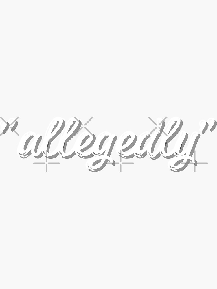 "Vintage Allegedly COol Typography " Sticker for Sale by X-Trends ...