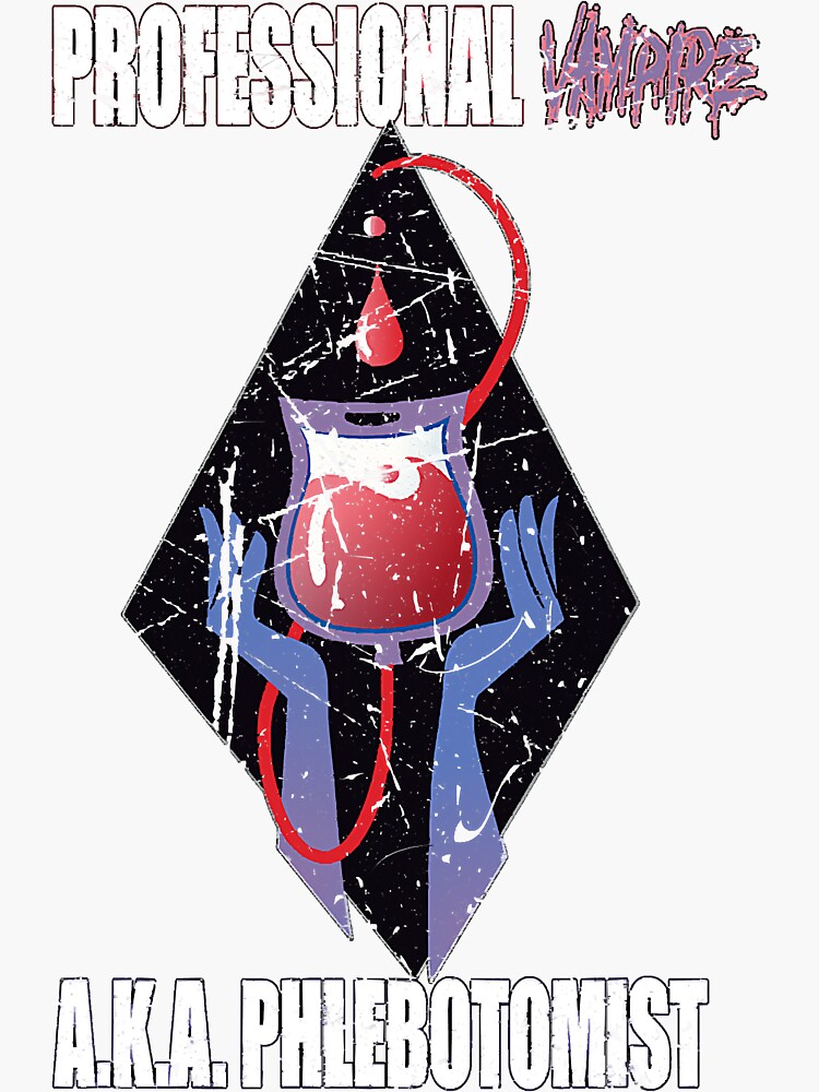 "Professional Vampire Aka Phlebotomist" Sticker for Sale by thailam4598 ...